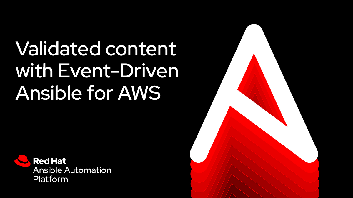 Take Ansible validated content to the next level with Event-Driven Ansible